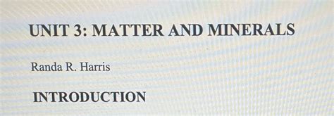 [solved] unit 3 matter and minerals randa r harris introduction