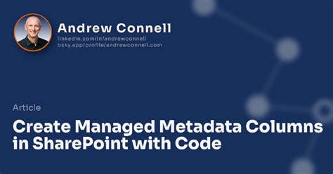 Create Managed Metadata Columns In Sharepoint With Code