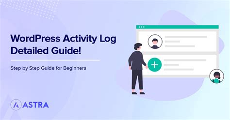 What Is The Wordpress Activity Log And Why Should You Use It