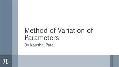 Methods Of Variation Of Parameters Advance Engineering Mathe