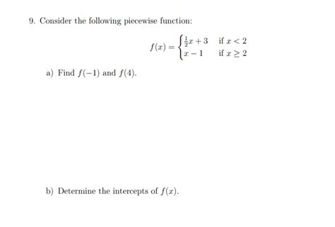 Solved Consider The Following Piecewise Function Chegg