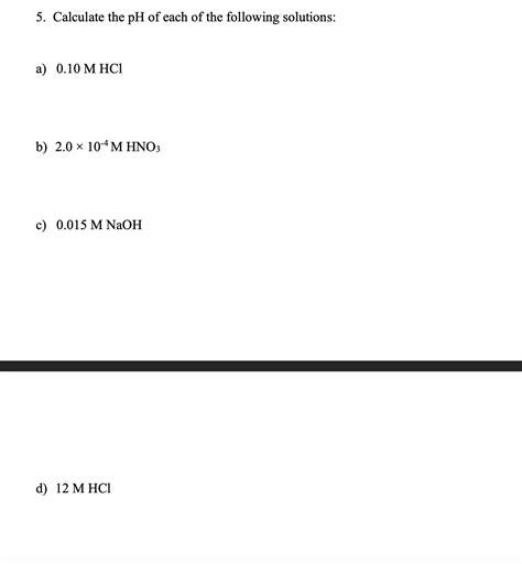 Solved Calculate The Ph Of Each Of The Following Chegg Com