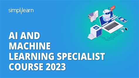 🔥 Ai And Machine Learning Specialist Course 2023 Ai Ml Course For