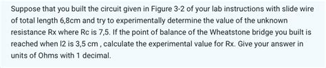 Solved Suppose That You Built The Circuit Given In Figure Chegg