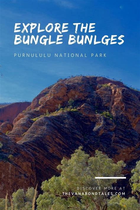 The Piccaninny Gorge Walk Hike In Camping The Bungle Bungles Purnululu