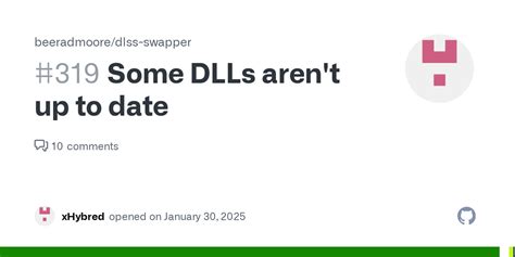 Some Dlls Arent Up To Date · Issue 319 · Beeradmooredlss Swapper