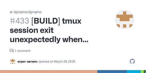 [build] tmux session exit unexpectedly when building dynamo vllm image