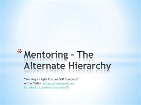 Mentoring The Alternate Hierarchy Aditya Yadav Ppt