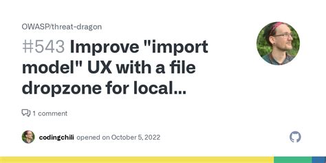 Improve Import Model UX With A File Dropzone For Local Session Issue OWASP Threat