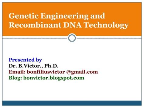 Recombinant Dna Technology Pptx Biotech And Biomedical Industry