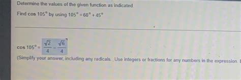 Solved Determine The Values Of The Given Function As Chegg