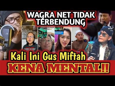 GUS MIFTAH KENA MENTAL! LIAT NETIJEN AUTO MEWEK! - YouTube