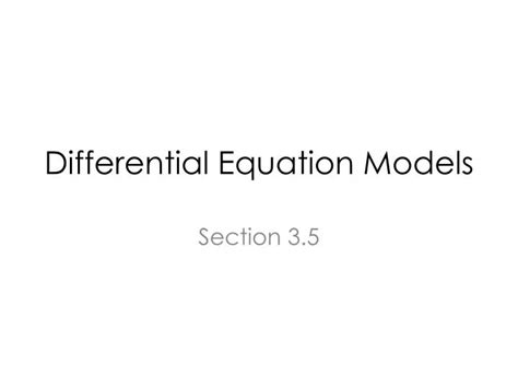 Ppt Differential Equation Models Powerpoint Presentation Free