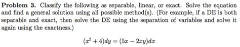 Solved Problem Classify The Following As Separable Chegg