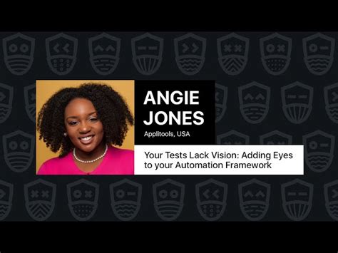 Conference Talks Talk Your Tests Lack Vision Adding Eyes To Your Automation Framework From