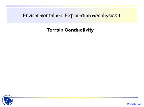 Terrain Conductivity Two Environment And Geology Lecture Slides