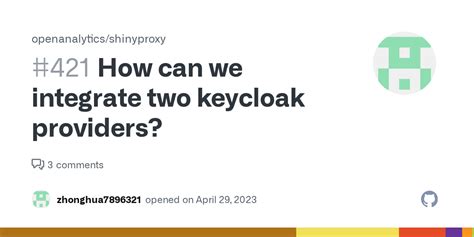 How Can We Integrate Two Keycloak Providers · Issue 421 · Openanalytics Shinyproxy · Github