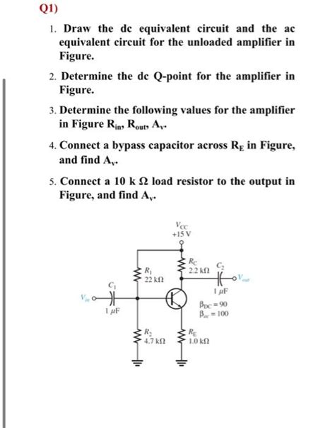 Solved Q1 1 Draw The Dc Equivalent Circuit And The Ac