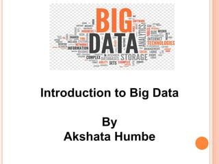 Introduction To Big Data PPTX