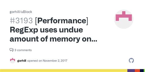 Performance Regexp Uses Undue Amount Of Memory On Chromium Based Browsers · Issue 3193