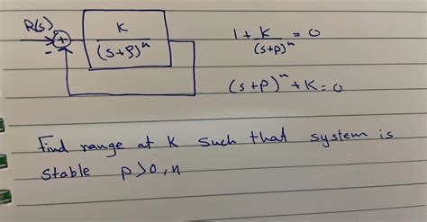 Solved Find Range At K Such That System Is Stable P 0 NFind Chegg Com