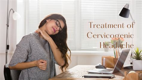 Treatment Of Cervicogenic Headache Rmigrainescience