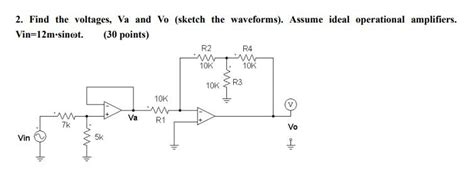 Solved Find The Voltages Va And Vo Sketch The Chegg