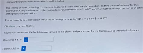 Solved Standard Error From A Formula And A Bootstrap