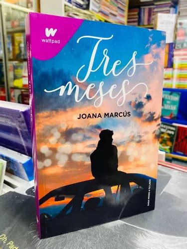 Libro Tres Meses Joana Marcús Original Cuotas Sin Interés