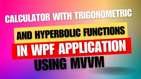 calculator application part iv in wpf using prism mvvm youtube