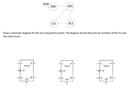 Solved Or 001 011 Draw A Schematic Diagram For The