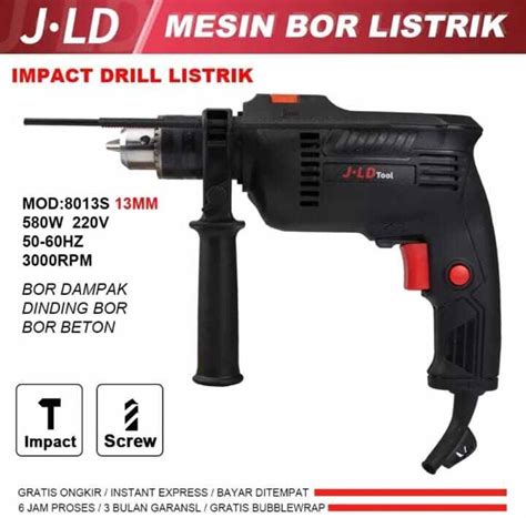 Mesin Bor Jld 13 Mm Mesin Bor Tembok Drill 580 Watt Serbaguna 220