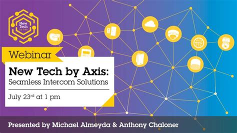 Axis Communications On Linkedin New Tech By Axis Seamless Intercom Solutions