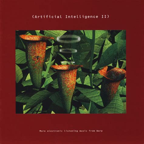 Artificial Intelligence II Various Artists Warp Records