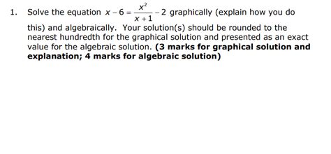 Solved Solve The Equation X X X Graphically Explain Chegg Com