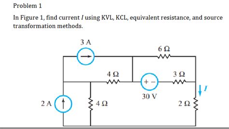 Problem 1In Figure 1 Find Current I Using KVL Chegg Com