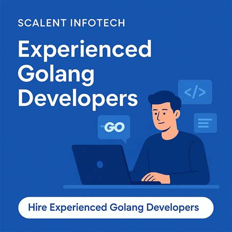 Hire Experienced Golang Developers At Scalent Infotech At Scalent Scalent Infotech Pvt Ltd