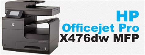 HP Officejet Pro X476dw MFP ESemanal Noticias Del Canal
