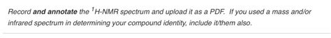 Solved Record And Annotate The H Nmr Spectrum And Upload It