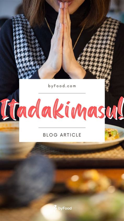 Say This Before You Eat Itadakimasu Japanese Phrases Japanese
