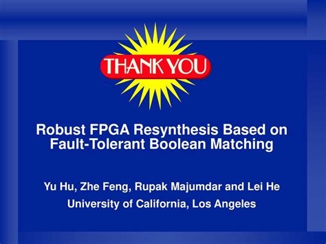 Robust Fpga Resynthesis Based On Fault Tolerant Boolean Matching Ppt Download