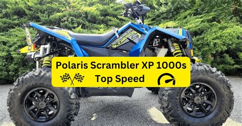 Polaris Scrambler Xp 1000s Top Speed And Full Rundown Off Road Official