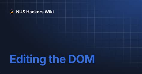 Editing The Dom Nus Hackers Wiki