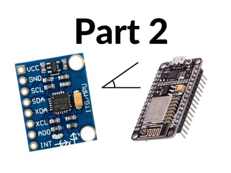 Measure Angles With Mpu6050 And Esp32 Part 2 3d Animation