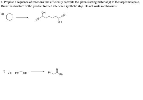 Solved 4. Propose a sequence of reactions that efficiently | Chegg.com
