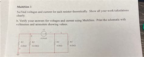 Solved MultiSim A Find Voltages And Current For Each Chegg Com