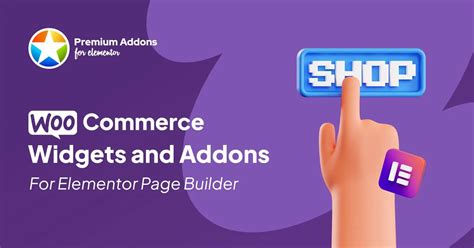 10 Powerful Elementor Woocommerce Widgets And Addons