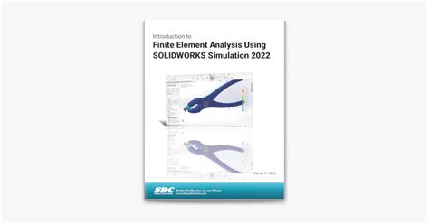 ‎introduction to finite element analysis using solidworks simulation 2022 by randy h shih on