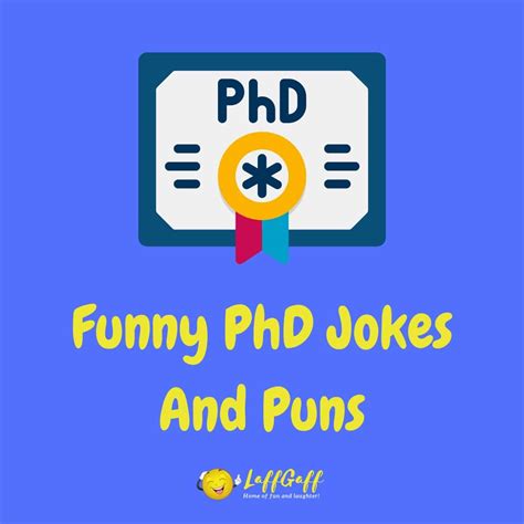 30 Hilarious Phd Jokes And Puns Laffgaff