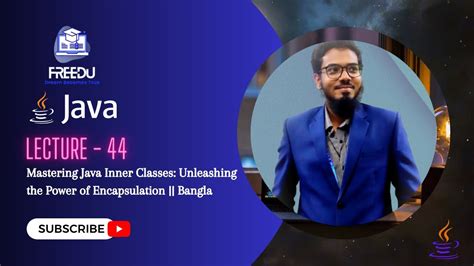 mastering java inner classes unleashing the power of encapsulation